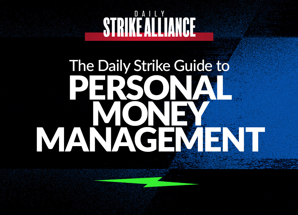 💰 The Daily Strike Guide to Personal Money Management 🤹 Daily Strike ...